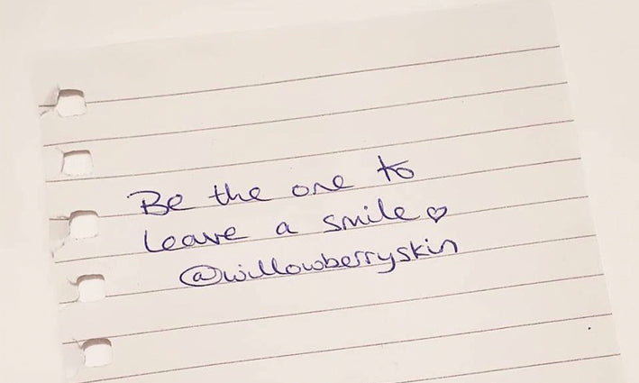 Be the One to Leave a Smile – Willowberry Skincare