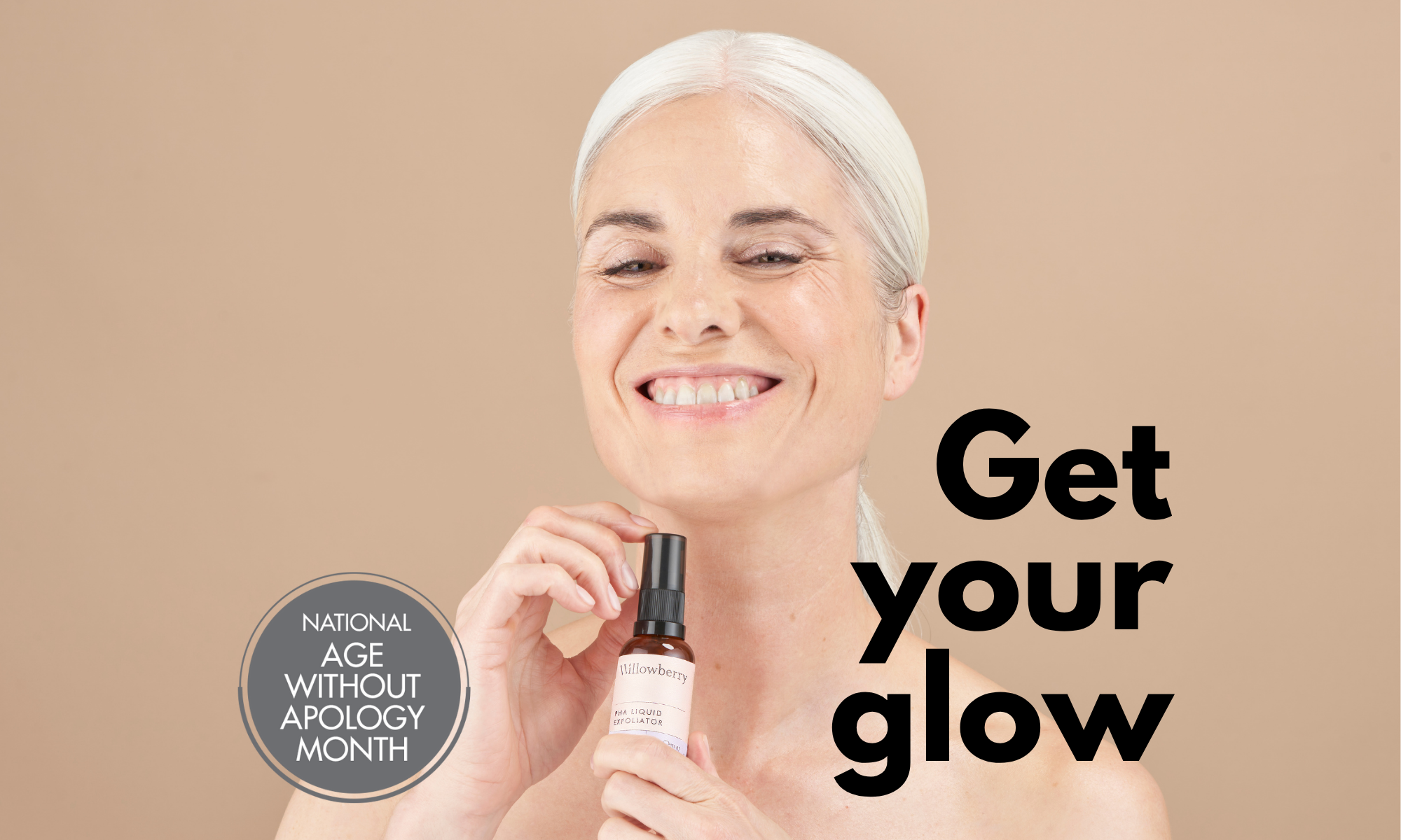 National Age Without Apology Month 2025 is here! – Willowberry Skincare