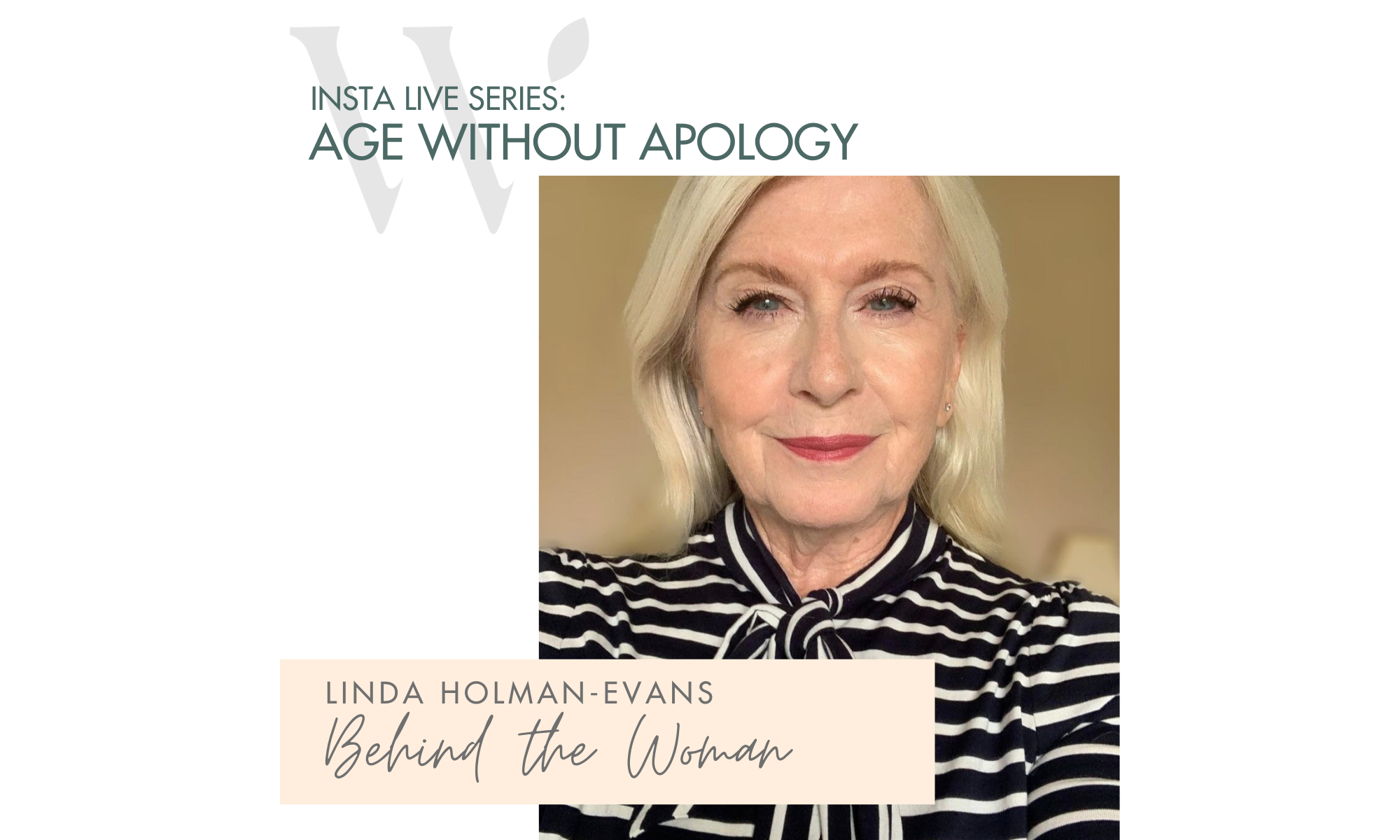Age Without Apology Chat: Linda Holman-Evans, Behind the Woman ...