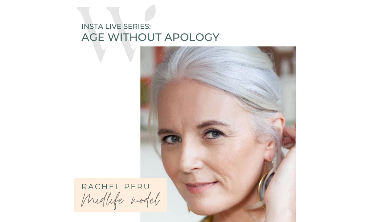Age Without Apology Expert Chat: Model Rachel Peru – Willowberry Skincare